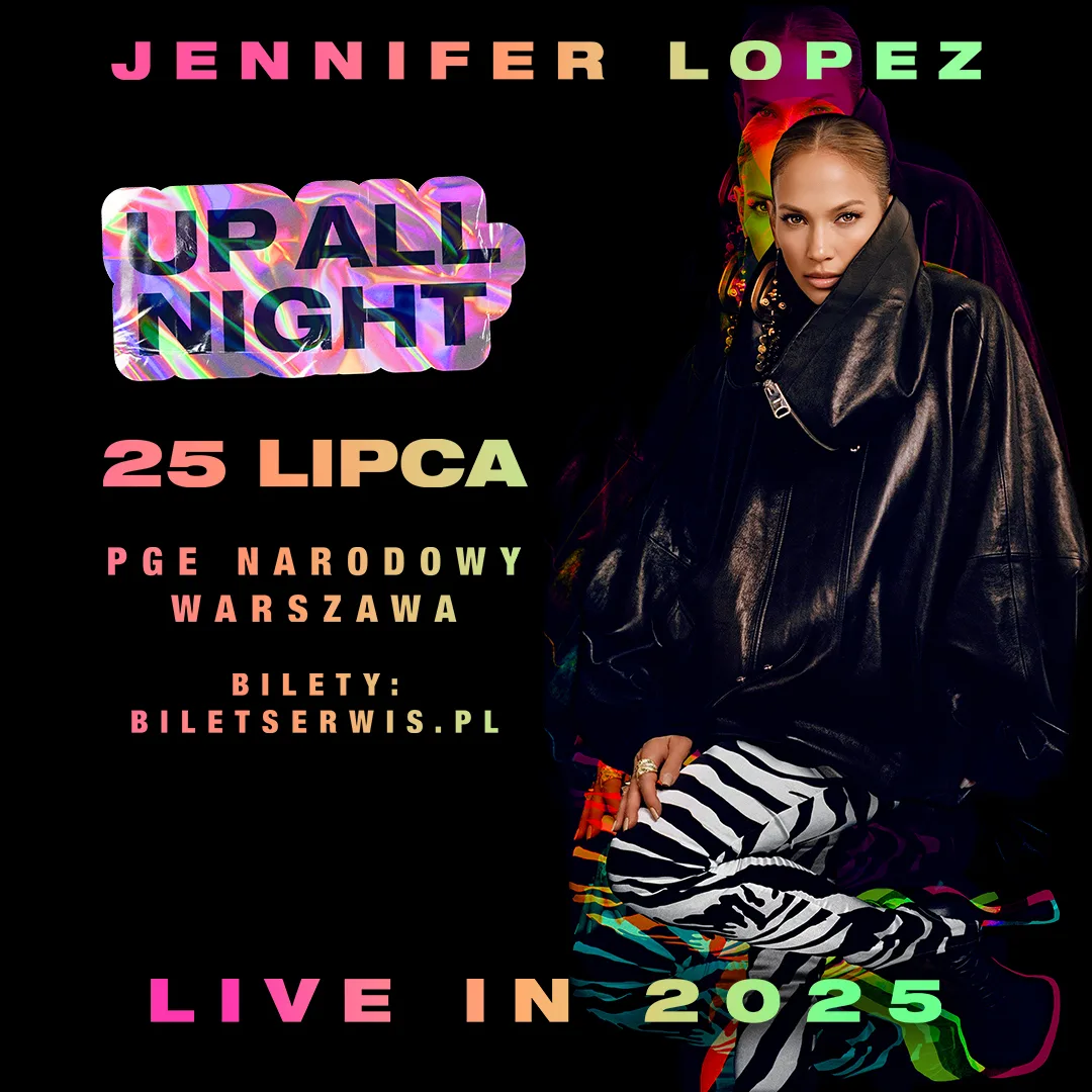 JENNIFER LOPEZ: UP ALL NIGHT LIVE IN 2025 - 25 lipca PGE Narodowy ...